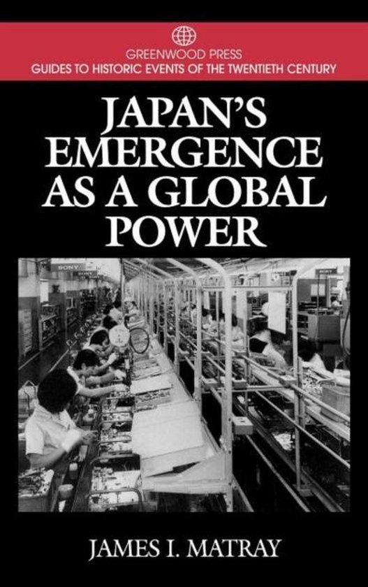 Japan's Emergence as a Global Power | 9780313299728 | James I. Matray ...