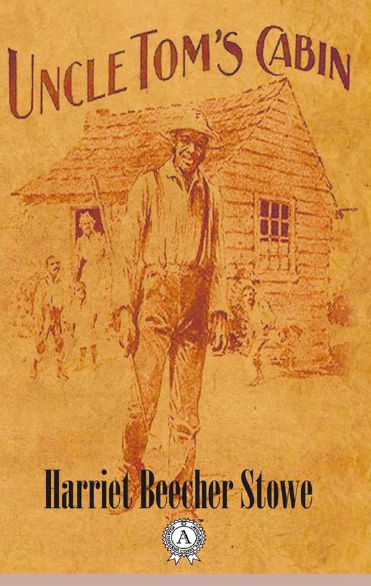 Uncle Tom's Cabin (ebook), Harriet Beecher Stowe | 9783965082182 | Boeken | bol.com