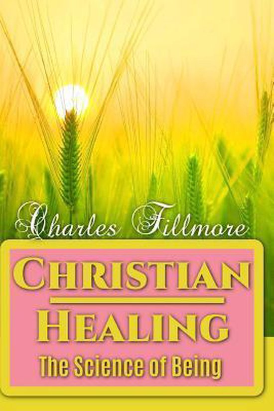 Christian Healing | 9781535009195 | Charles Fillmore | Boeken | bol.com