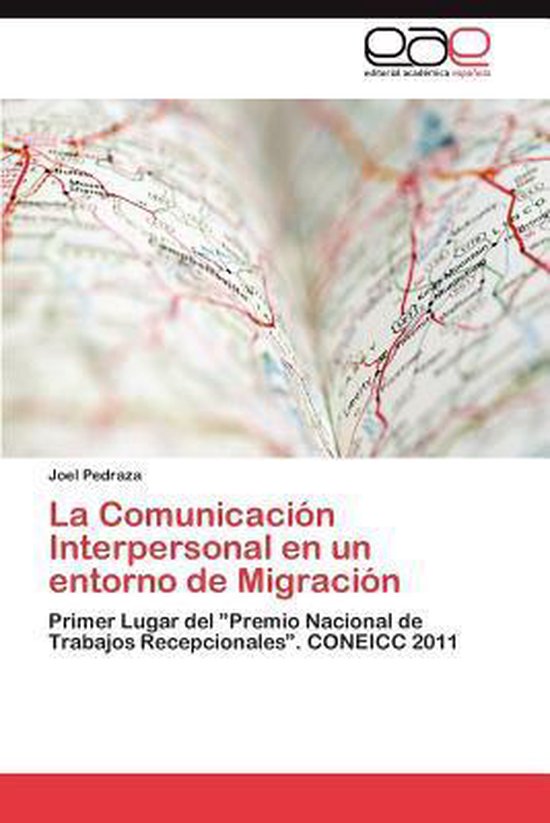 La Comunicación Interpersonal en un entorno de Migración, Pedraza Joel ...