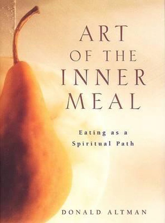 Art Of the Inner Meal | 9780062516350 | Don Altman | Boeken | bol