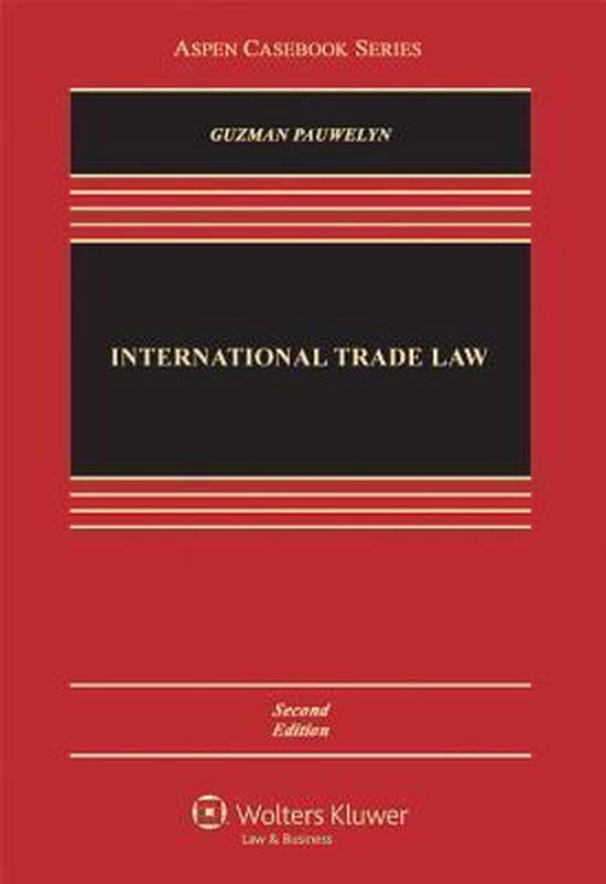 International Trade Law | 9781454805397 | Professor of Law Andrew T ...