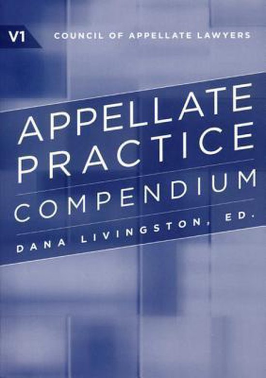 Appellate Practice Compendium, Dana Livingston | 9781614383703 | Boeken | bol