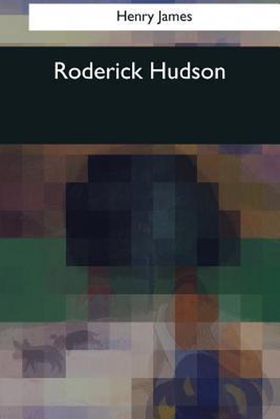 Roderick Hudson, Henry James | 9781544094830 | Boeken | bol.com