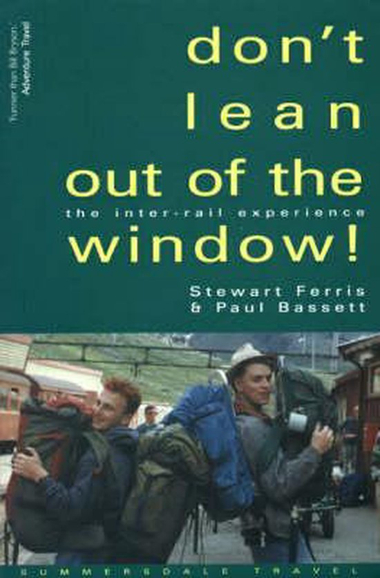 Don't Lean Out of the Window!, Stewart Ferris | 9781840240900 | Boeken ...
