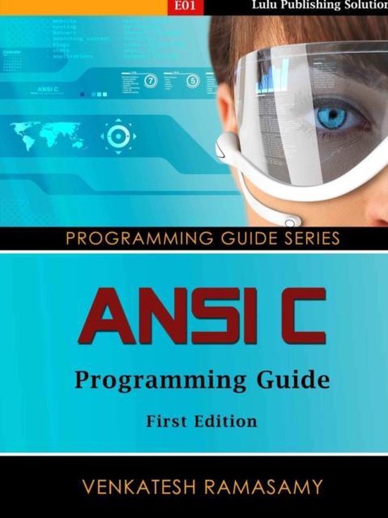 ANSI C Programming Guide | 9781304620965 | Venkatesh Ramasamy | Boeken ...