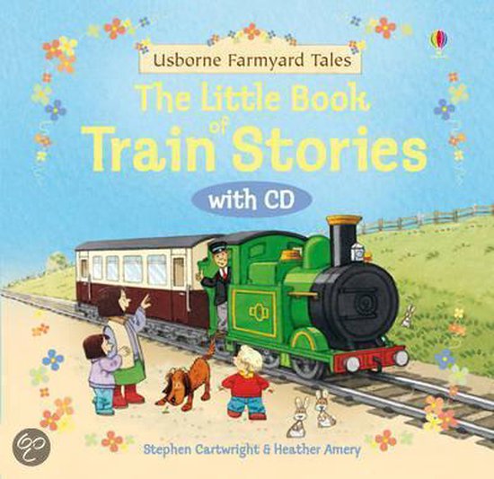 Farmyard Tales Little Book Of Train Stories, Heather Amery ...