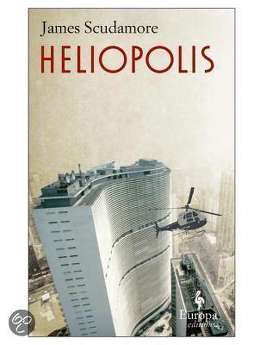 Heliopolis, James Scudamore | 9781933372730 | Boeken | bol