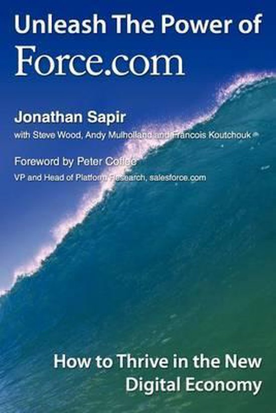 Unleash the Power of Force.com | 9781466405127 | Jonathan Sapir ...