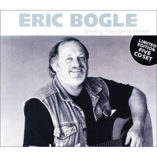 Singing The Spirit Home, Eric Bogle | CD (album) | Muziek | bol.com