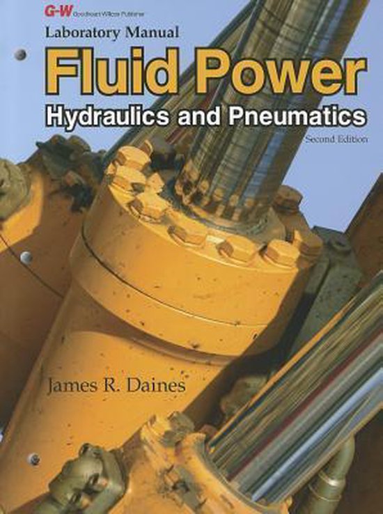 Fluid Power, Laboratory Manual | 9781605259345 | James R Daines | Boeken | bol.com