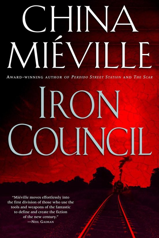 Bas-Lag 3 - Iron Council (ebook), China Mieville | 9780345478542 ...