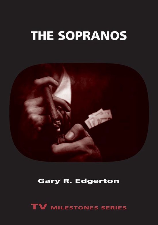 TV Milestones - The Sopranos (ebook), Gary R. Edgerton | 9780814338520 ...