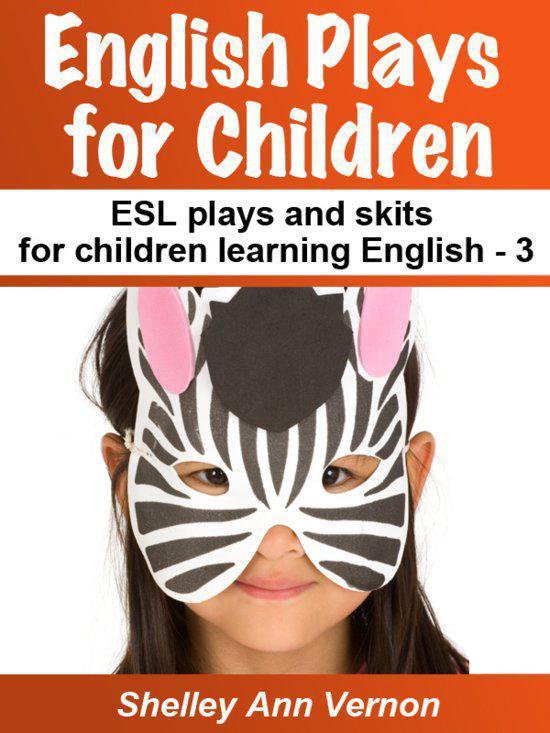 English Plays for Children 3: Six Easy ESL Plays (ebook), Shelley ...