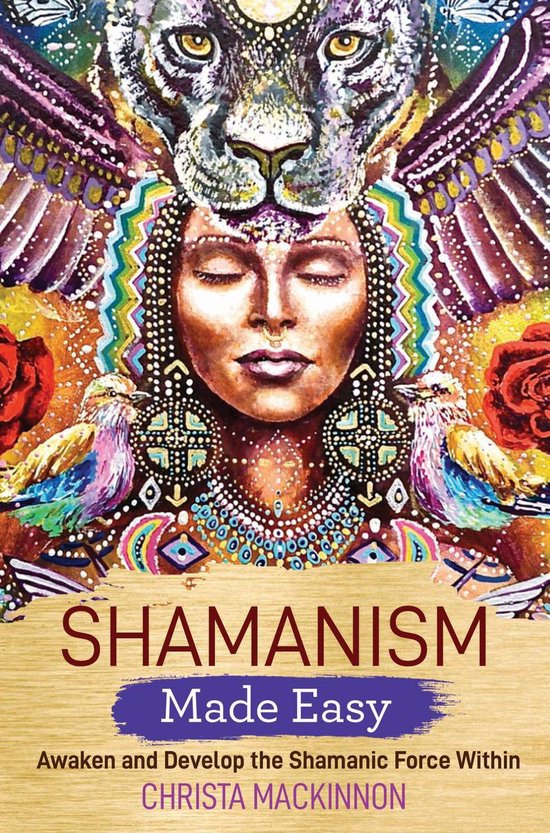 Made Easy series - Shamanism Made Easy (ebook), Christa Mackinnon ...