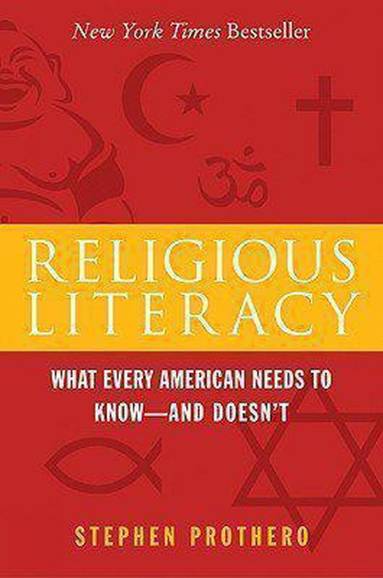 Religious Literacy, Stephen Prothero | 9780060846701 | Boeken | bol.com