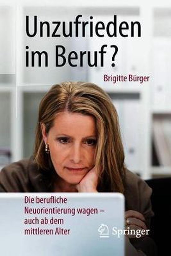 Unzufrieden im Beruf, Brigitte Burger | 9783662575079 | Boeken | bol.com