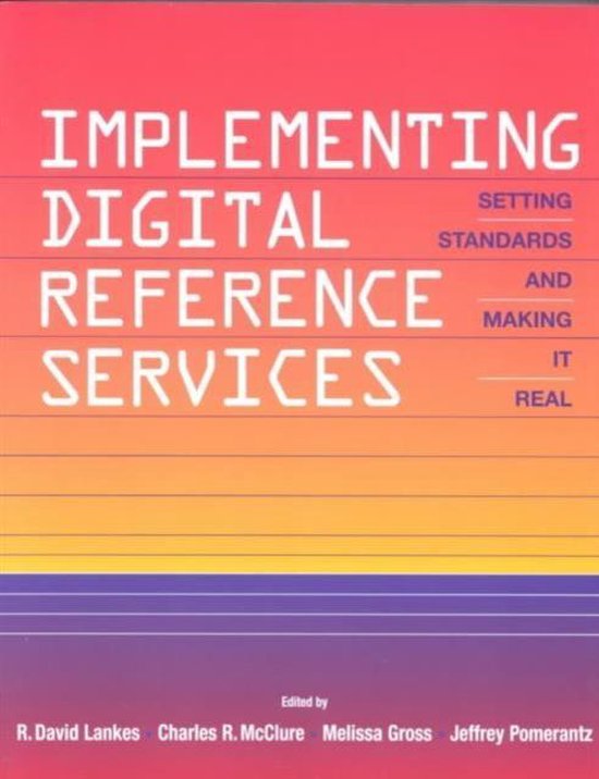 Implementing Digital Reference Services | 9781555704506 | Lankes ...