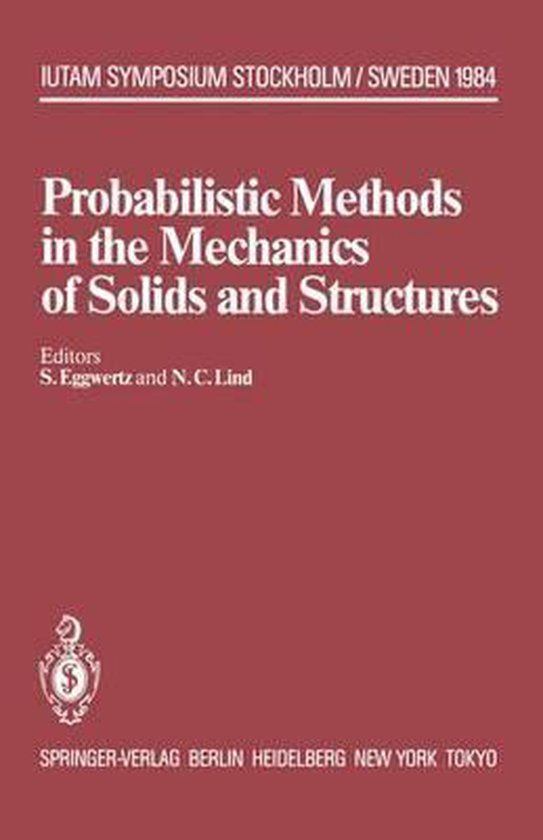 Probabilistic Methods in the Mechanics of Solids and Structures | 9783540150879 | Boeken | bol