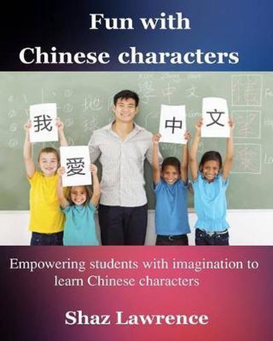 Fun with Chinese characters | 9781496040923 | Shaz Lawrence | Boeken | bol
