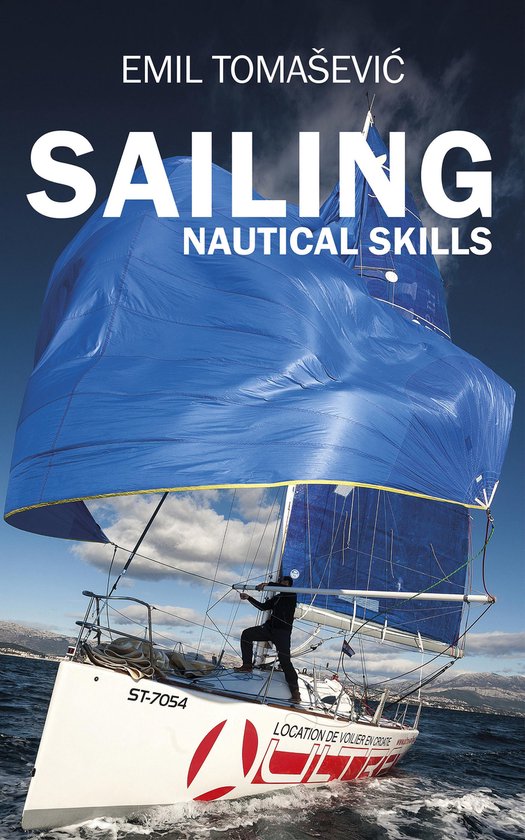 Sailing Nautical Skills (ebook), Emil TomaŠEvić | 9789535535942 ...
