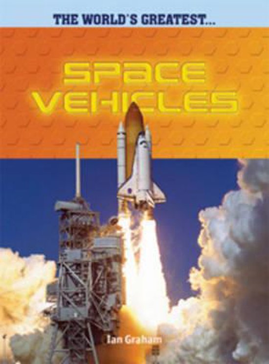 Space Vehicles, Ian Graham | 9781844212835 | Boeken | bol.com