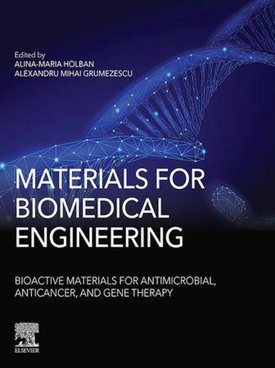 Materials for Biomedical Engineering: Bioactive Materials for ...