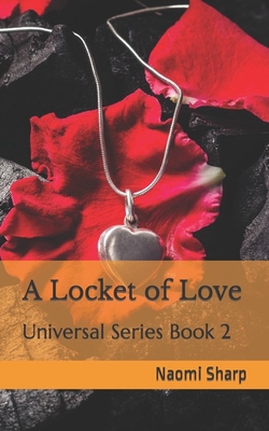 Universal-A Locket Of Love, Naomi Sharp | 9781539863793 | Boeken | bol.com