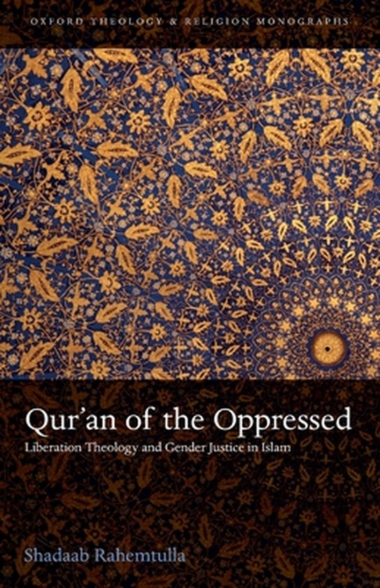Qur'an of the Oppressed | 9780198820093 | Shadaab Rahemtulla | Boeken ...