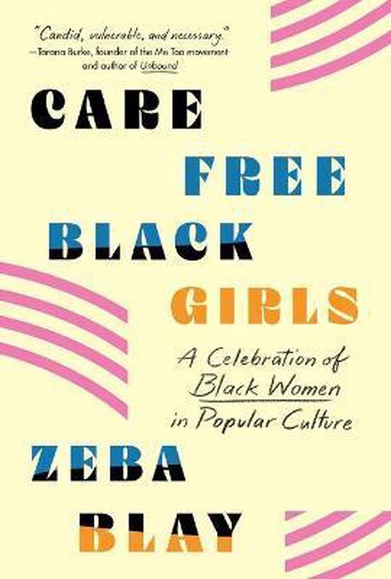 Carefree Black Girls, Zeba Blay | 9781250231567 | Boeken | bol