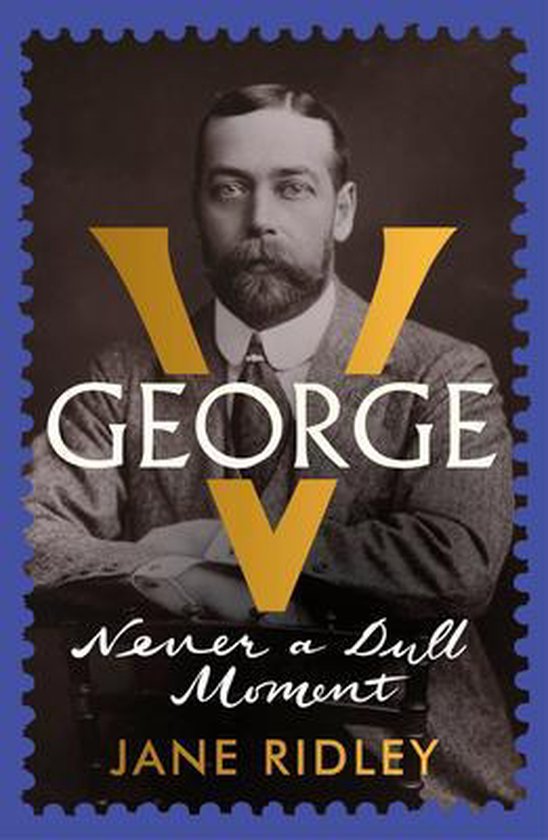 George V, Jane Ridley | 9780701188702 | Boeken | bol.com