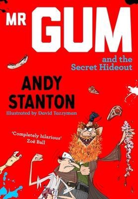 Mr Gum and the Secret Hideout, Andy Stanton | 9781405293761 | Boeken ...
