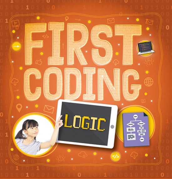 First Coding- Logic | 9781538274439 | Sam Thompson | Boeken | bol.com First Coding- Logic | 9781538274439 | Sam Thompson | Boeken | bol.com