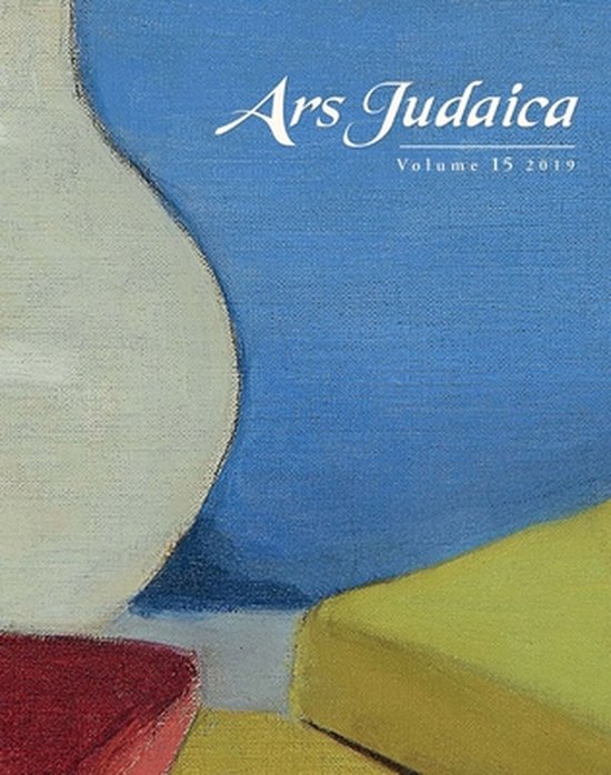 Ars Judaica: The Bar-Ilan Journal of Jewish Art- Ars Judaica: The Bar ...