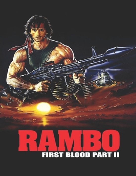 Rambo: First Blood Part II | 9798754178427 | Geoffrey Boyer | Boeken ...