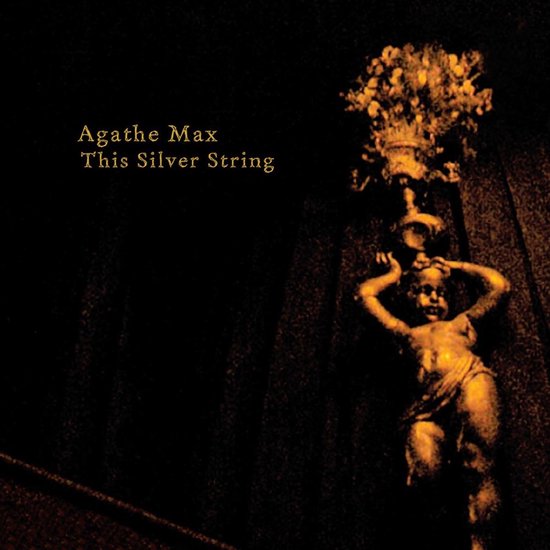 Agathe Max - This Silver String (CD), Agathe Max | Muziek | bol