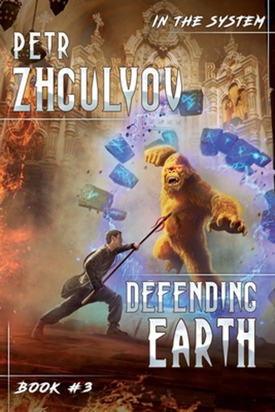 In the System- Defending Earth (In the System Book #3), Petr Zhgulyov | 9788076194311... | bol