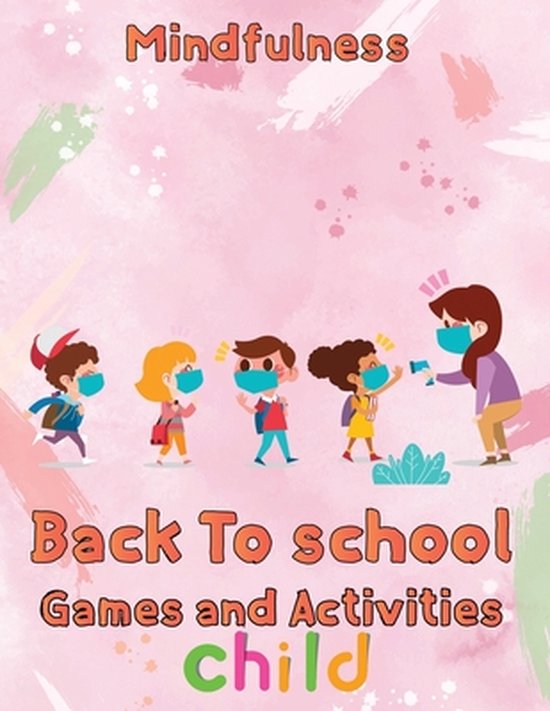 Mindfulness Back To School Games And Activities Child, Rowe ...