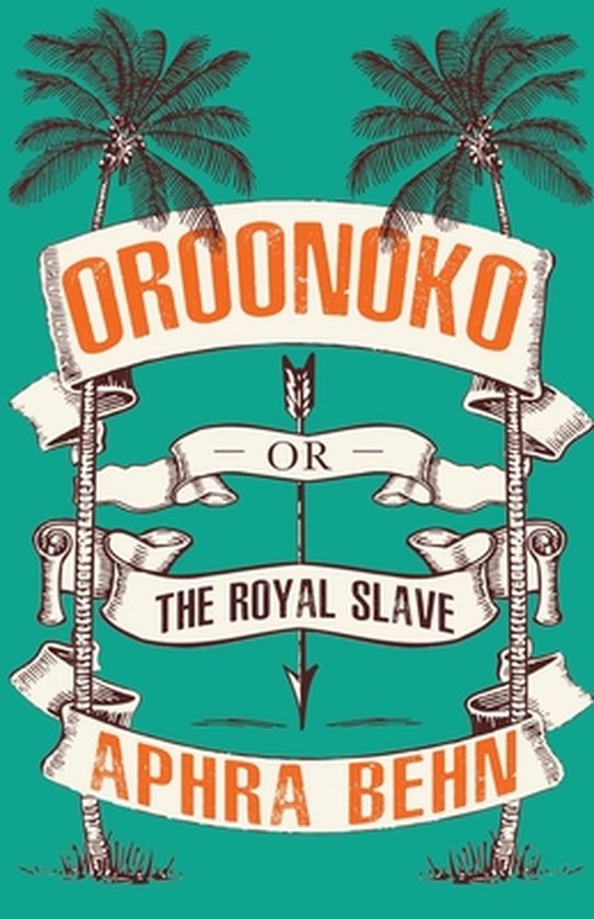 Oroonoko, Aphra Behn | 9781913724115 | Boeken | bol.com
