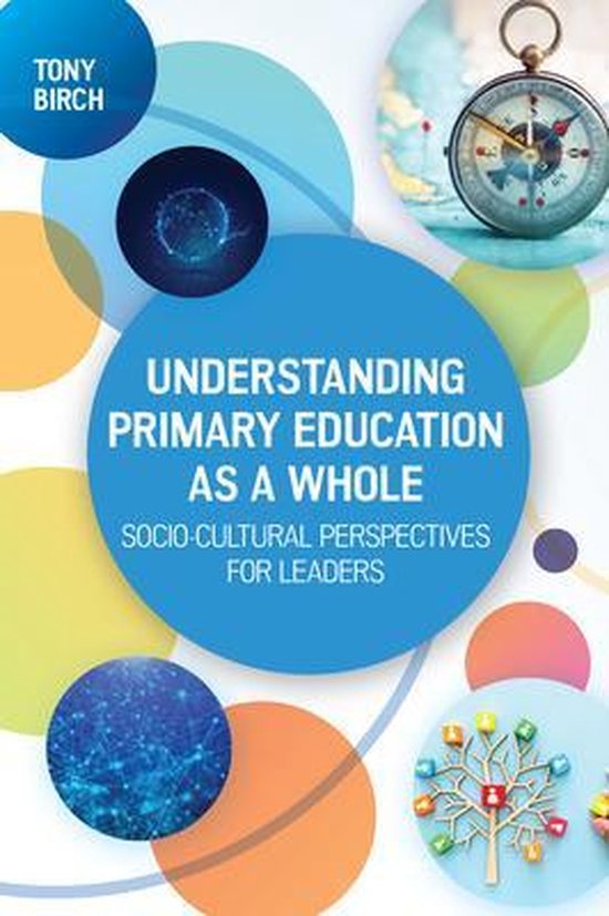 Understanding Primary Education as a Whole | 9780335250691 | Tony Birch ...