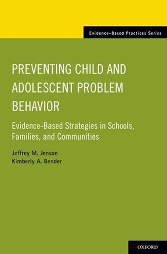 Preventing Child and Adolescent Problem Behavior | 9780199766598 ...