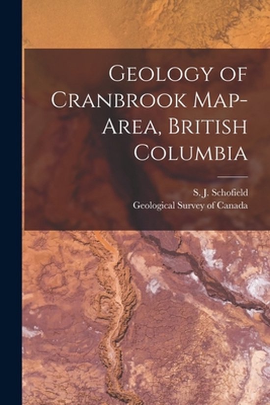 Geology of Cranbrook Map-area, British Columbia [microform ...