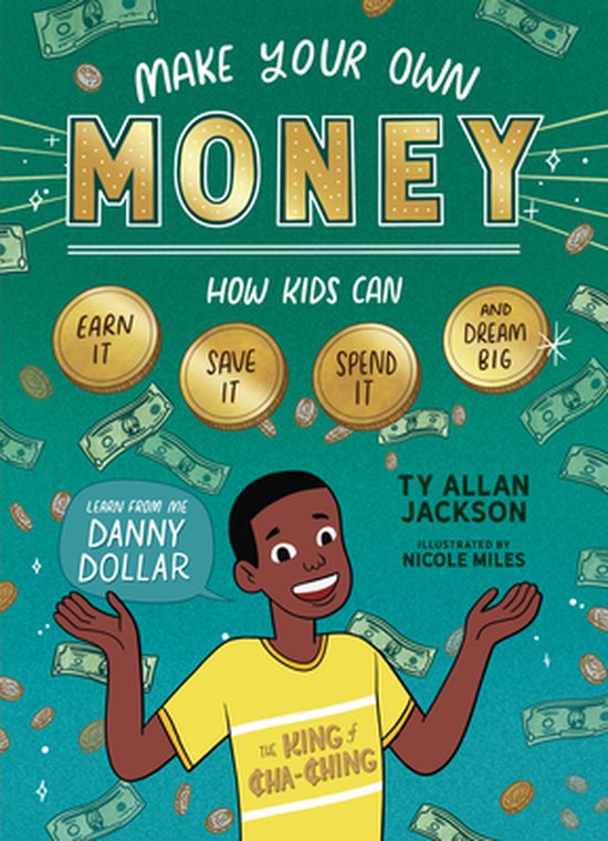 Make Your Own Money, Ty Allan Jackson | 9781635863710 | Boeken | bol.com