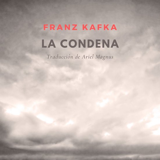 La condena, Franz Kafka | 9789152123966 | Boeken | bol.com