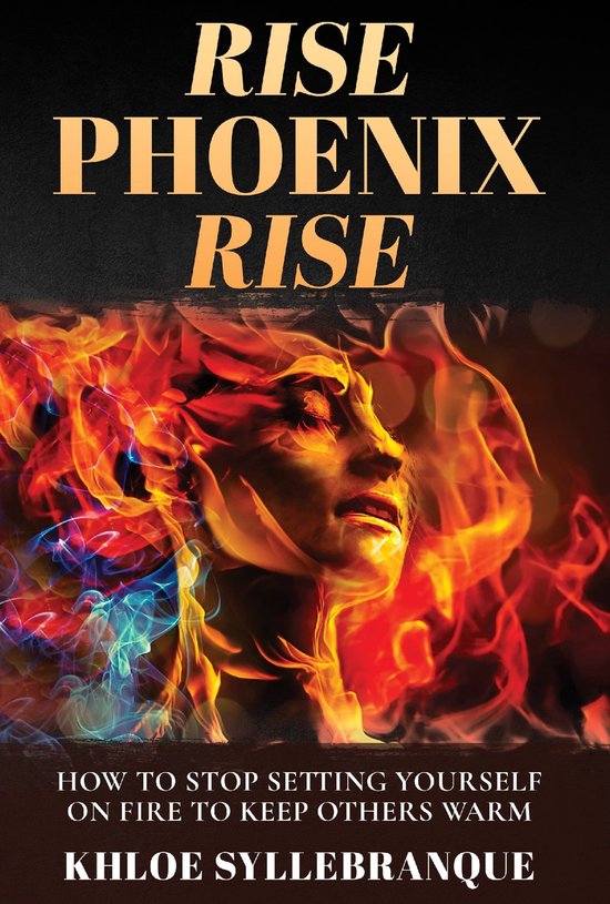 Rise Phoenix Rise (ebook), Khloe Syllebranque | 9781008905146 | Boeken ...