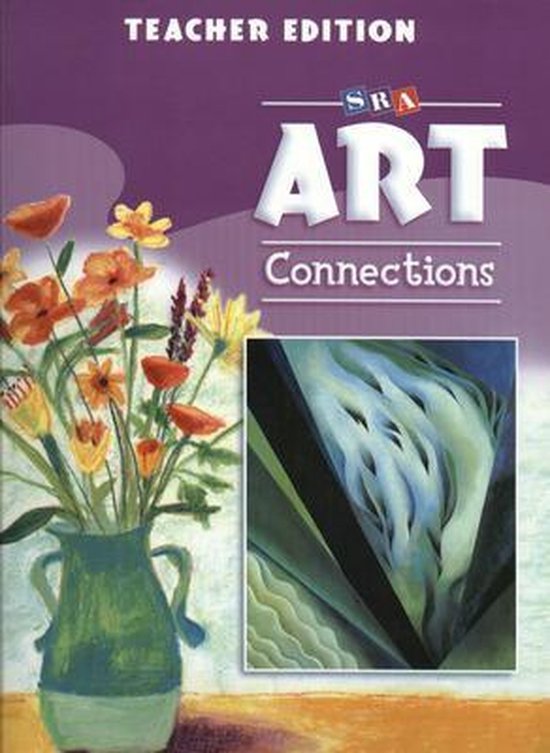 ART CONNECTIONS- Art Connections - Teacher's Edition - Grade 4 ...