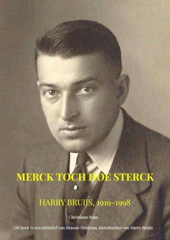 Merck toch hoe sterck, Christiaan Stam | 9789403635330 | Boeken | bol