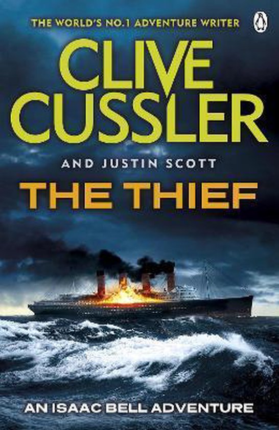 Isaac Bell Adventure Book 5 The Thief, Clive Cussler | 9780241958018 ...