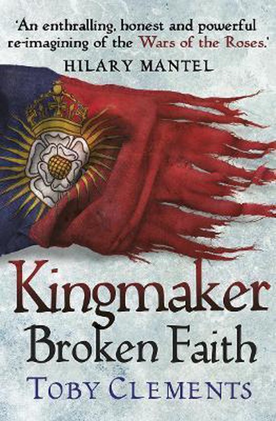 Kingmaker: Broken Faith, Toby Clements | 9780099585886 | Boeken | bol.com