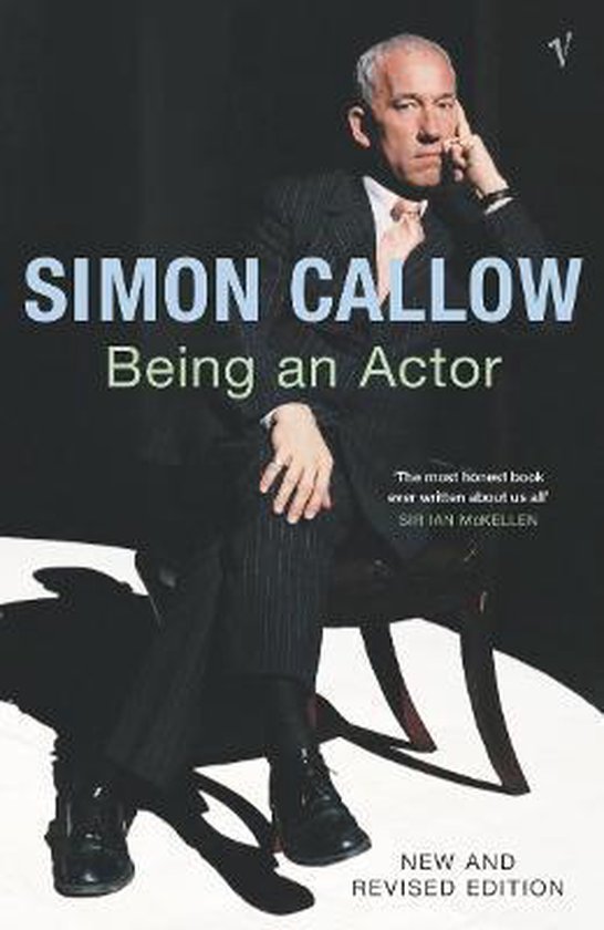 Being An Actor, Simon Callow | 9780099471950 | Boeken | bol.com